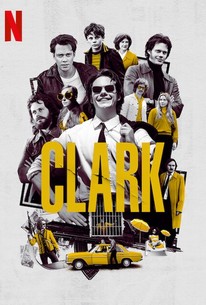 Clark: Limited Series | Rotten Tomatoes