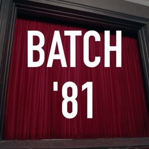 Batch '81 - Rotten Tomatoes