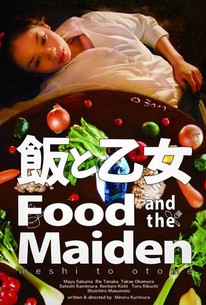 Food and the Maiden | Rotten Tomatoes