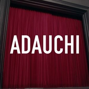 Adauchi - Rotten Tomatoes