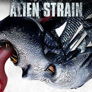 Alien Strain - Rotten Tomatoes