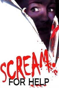 Scream for Help | Rotten Tomatoes