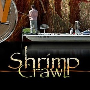 Shrimp Crawl - Rotten Tomatoes
