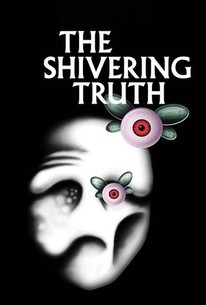 The Shivering Truth | Rotten Tomatoes