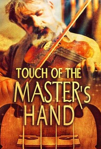 Touch of the Master's Hand | Rotten Tomatoes