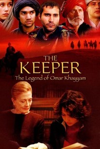 The Keeper: The Legend of Omar Khayyam | Rotten Tomatoes