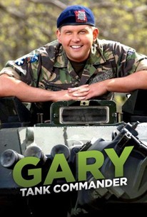 Gary: Tank Commander - Rotten Tomatoes
