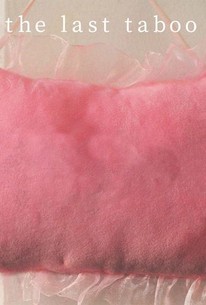 The Last Taboo - Rotten Tomatoes
