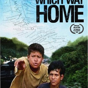 Which Way Home - Rotten Tomatoes