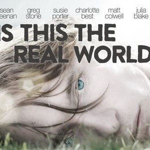 Is This the Real World - Rotten Tomatoes