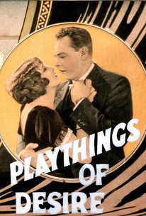 Playthings of Desire | Rotten Tomatoes