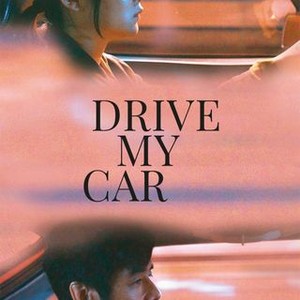 Drive My Car - Rotten Tomatoes