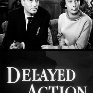 Delayed Action - Rotten Tomatoes