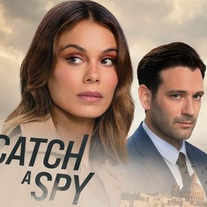 To Catch a Spy - Rotten Tomatoes