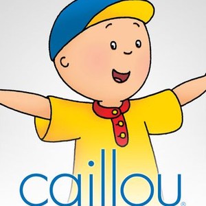 Caillou: Season 5, Episode 7 - Rotten Tomatoes