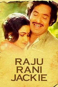 Raju Rani Jackie | Rotten Tomatoes