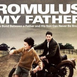 Romulus, My Father (2007) - Rotten Tomatoes