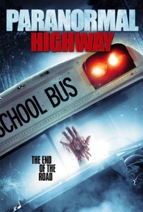 Paranormal Highway | Rotten Tomatoes