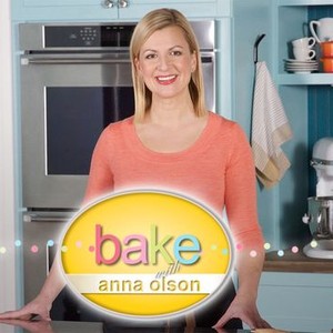 Bake With Anna Olson - Rotten Tomatoes