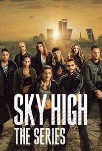 Sky High: The Series: Season 1, Episode 1 | Cast and Crew | Rotten Tomatoes