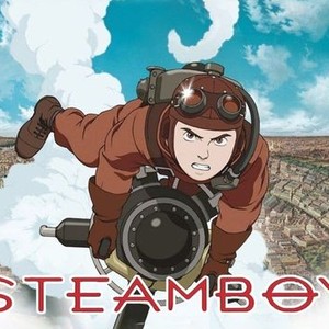 Steamboy - Rotten Tomatoes