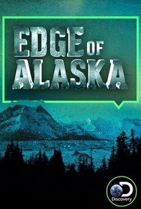 Edge of Alaska - Rotten Tomatoes