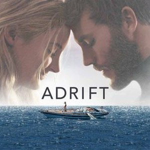 Adrift - Rotten Tomatoes