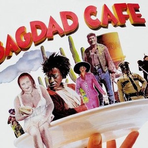 Bagdad Cafe - Rotten Tomatoes