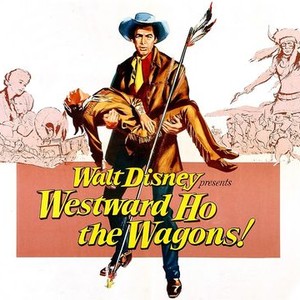 Westward Ho the Wagons! - Rotten Tomatoes