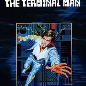 The Terminal Man - Rotten Tomatoes