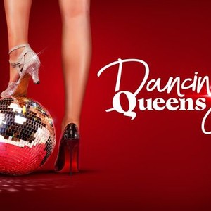 Dancing Queens - Rotten Tomatoes