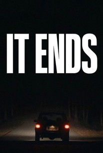 It Ends | Rotten Tomatoes