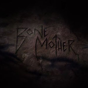 Bone Mother - Rotten Tomatoes