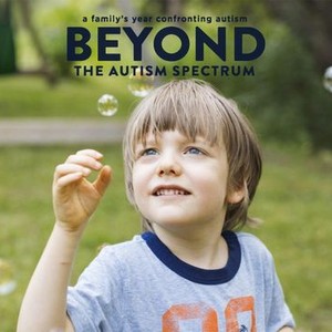Beyond the Spectrum: A Family's Year Confronting Autism - Rotten Tomatoes