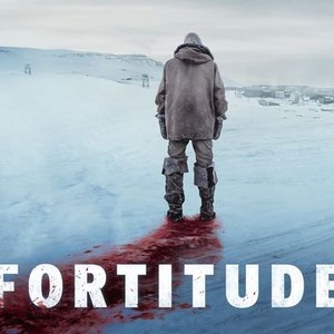 Fortitude - Rotten Tomatoes