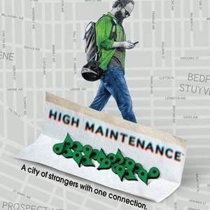High Maintenance - Rotten Tomatoes