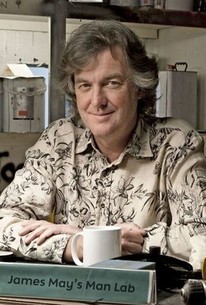 James May's Man Lab: Season 1, Episode 1 | Rotten Tomatoes