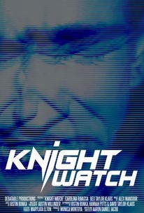 Knight Watch | Rotten Tomatoes