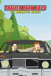 Trailer Park Boys: The Animated Series - Rotten Tomatoes