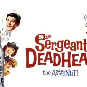 Sergeant Deadhead (1965) - Rotten Tomatoes