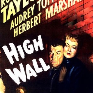 High Wall - Rotten Tomatoes