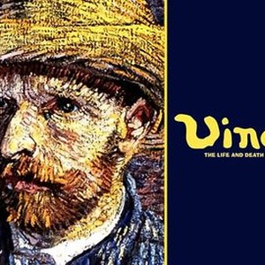 Vincent -- The Life and Death of Vincent van Gogh - Rotten Tomatoes