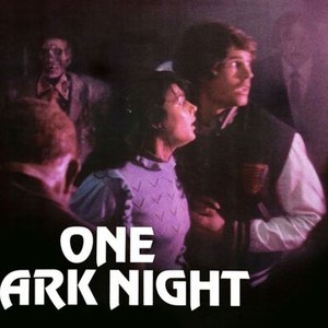 One Dark Night - Rotten Tomatoes