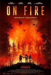 On Fire | Audience Reviews | Rotten Tomatoes