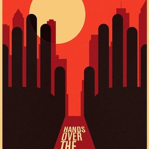 Hands Over the City - Rotten Tomatoes