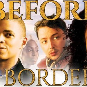 Before the Border - Rotten Tomatoes