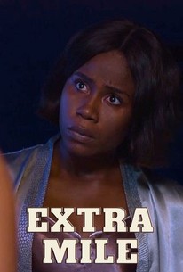 Extra Mile | Rotten Tomatoes