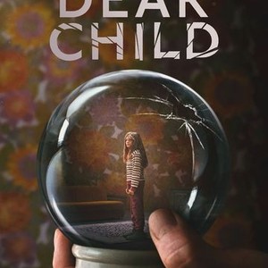 Dear Child - Rotten Tomatoes
