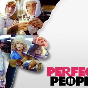 Perfect People - Rotten Tomatoes