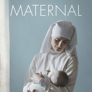 Maternal - Rotten Tomatoes